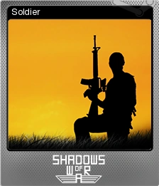 Shadows of War - Soldier | Steam Trading Cards Wiki | Fandom
