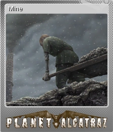 Planet Alcatraz - Mine | Steam Trading Cards Wiki | Fandom