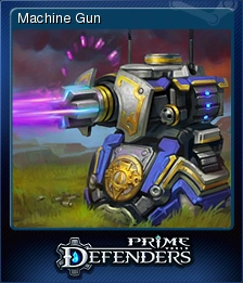 Prime World: Defenders - Machine Gun | Steam Trading Cards Wiki | Fandom