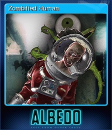 Albedo: Eyes from Outer Space - Zombified Human | Steam Trading Cards ...
