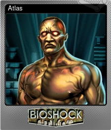 BioShock Remastered - Atlas | Steam Trading Cards Wiki | Fandom