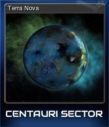 Centauri Sector - Terra Nova | Steam Trading Cards Wiki | Fandom