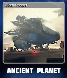 Ancient Planet - Stormtrooper | Steam Trading Cards Wiki | Fandom