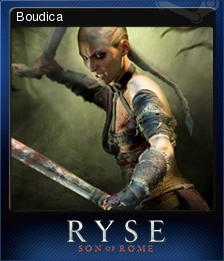 Ryse: Son of Rome - Boudica | Steam Trading Cards Wiki | Fandom