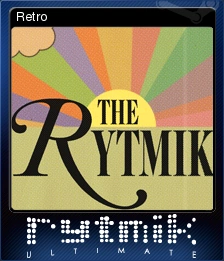 Rytmik Ultimate - Retro | Steam Trading Cards Wiki | Fandom