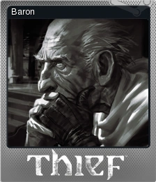 Thief - Baron | Steam Trading Cards Wiki | Fandom
