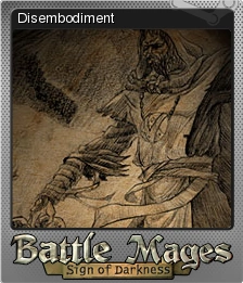 Battle Mages: Sign of Darkness - Disembodiment | Steam Trading Cards ...
