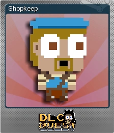 DLC Quest - Shopkeep | Steam Trading Cards Wiki | Fandom