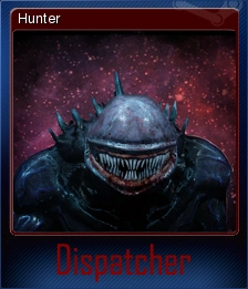 Dispatcher - Hunter | Steam Trading Cards Wiki | Fandom