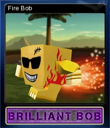 Brilliant Bob - Fire Bob | Steam Trading Cards Wiki | Fandom