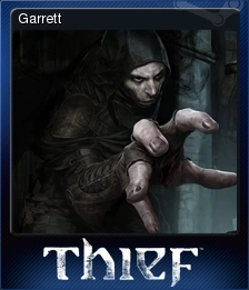 Thief - Garrett | Steam Trading Cards Wiki | Fandom