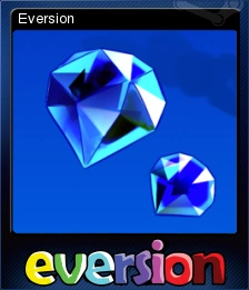 Eversion - Eversion | Steam Trading Cards Wiki | Fandom