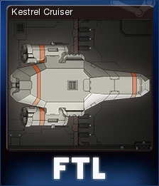 FTL: Faster Than Light - Kestrel Cruiser | Steam Trading Cards Wiki ...