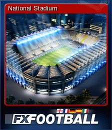 FX Football - National Stadium | Steam Trading Cards Wiki | Fandom