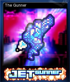 Jet Gunner - The Gunner | Steam Trading Cards Wiki | Fandom