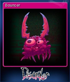 Disorder - Bouncer | Steam Trading Cards Wiki | Fandom
