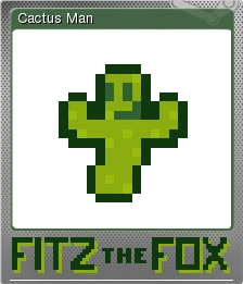 Fitz the Fox - Cactus Man | Steam Trading Cards Wiki | Fandom