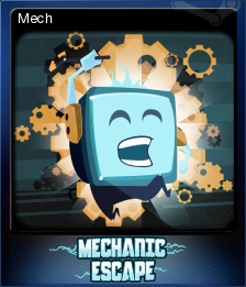Mechanic Escape - Mech | Steam Trading Cards Wiki | Fandom