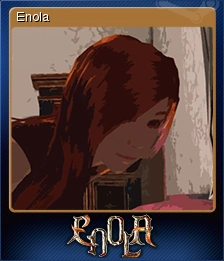 Enola - Enola | Steam Trading Cards Wiki | Fandom