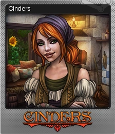 Cinders - Cinders | Steam Trading Cards Wiki | Fandom