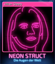 NEON STRUCT - Jillian Cleary | Steam Trading Cards Wiki | Fandom