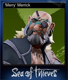 Sea of Thieves - 'Merry' Merrick | Steam Trading Cards Wiki | Fandom