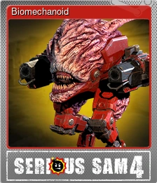 Serious Sam 4 - Biomechanoid | Steam Trading Cards Wiki | Fandom