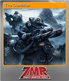 Zombies Monsters Robots (ZMR) - The Dominion | Steam Trading Cards Wiki ...