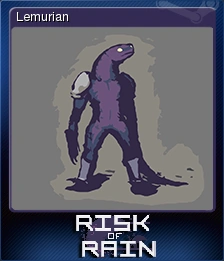 Risk of Rain - Lemurian | Steam Trading Cards Wiki | Fandom