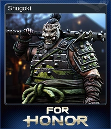 For Honor - Shugoki | Steam Trading Cards Wiki | Fandom