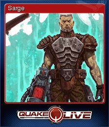 Quake Live - Sarge | Steam Trading Cards Wiki | Fandom