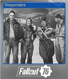 Fallout 76 - Responders | Steam Trading Cards Wiki | Fandom