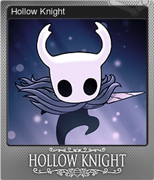 Hollow Knight - Hollow Knight | Steam Trading Cards Wiki | Fandom