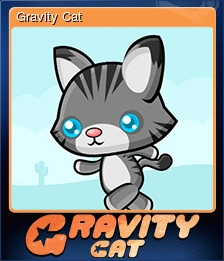 Gravity Cat - Gravity Cat | Steam Trading Cards Wiki | Fandom