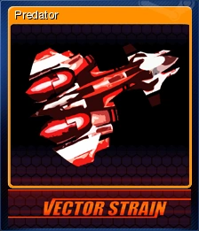 Vector Strain - Predator | Steam Trading Cards Wiki | Fandom