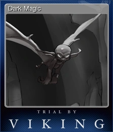Trial by Viking - Dark Magic | Steam Trading Cards Wiki | Fandom