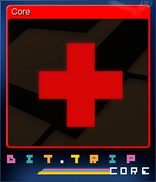 BIT.TRIP CORE - Core | Steam Trading Cards Wiki | Fandom