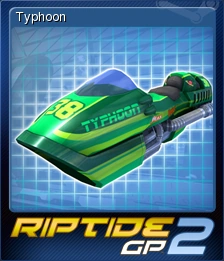 Riptide GP2 - Typhoon | Steam Trading Cards Wiki | Fandom