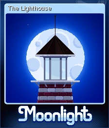 Moonlight - The Lighthouse | Steam Trading Cards Wiki | Fandom