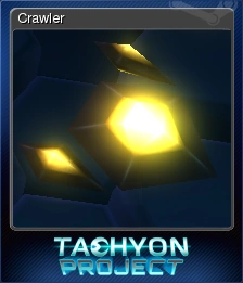 Tachyon Project - Crawler | Steam Trading Cards Wiki | Fandom