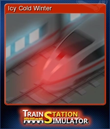 Train Station Simulator - Icy Cold Winter | Steam Trading Cards Wiki ...
