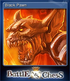 Battle vs Chess - Black Pawn | Steam Trading Cards Wiki | Fandom