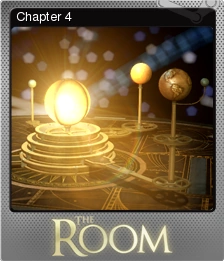 The Room - Chapter 4 | Steam Trading Cards Wiki | Fandom