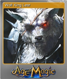 Age of Magic CCG - Wolf King Lear | Steam Trading Cards Wiki | Fandom