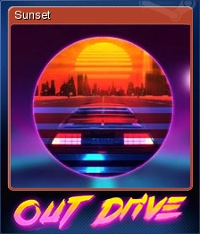 OutDrive - Sunset | Steam Trading Cards Wiki | Fandom