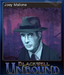 Blackwell Unbound - Joey Mallone | Steam Trading Cards Wiki | Fandom