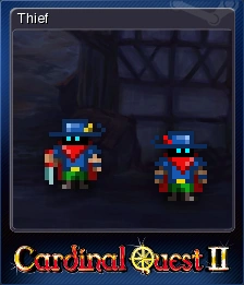 Cardinal Quest 2 - Thief | Steam Trading Cards Wiki | Fandom