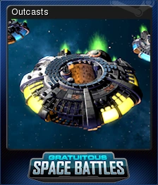 Gratuitous Space Battles - Outcasts | Steam Trading Cards Wiki | Fandom