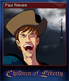 Children of Liberty - Paul Revere | Steam Trading Cards Wiki | Fandom