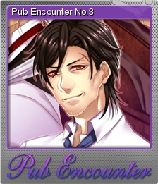 Pub Encounter - Pub Encounter No.3 | Steam Trading Cards Wiki | Fandom